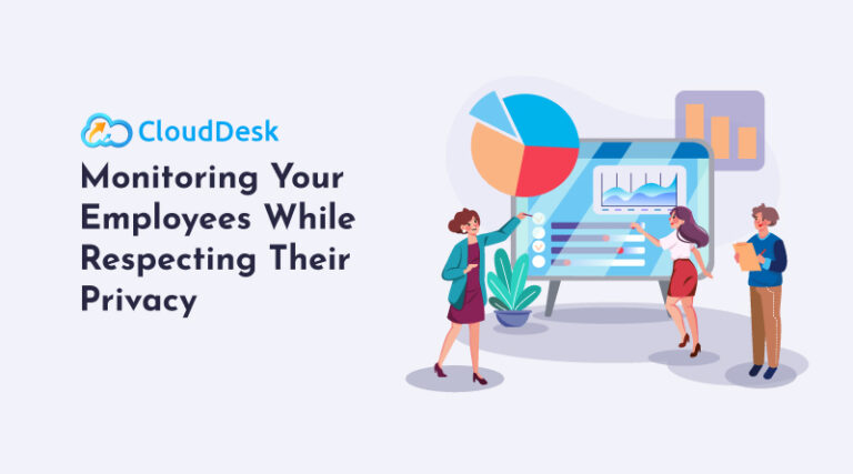 Monitoring Your Employees While Respecting Their Privacy