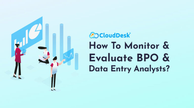 How To Monitor And Evaluate BPO and Data Entry Analysts?
