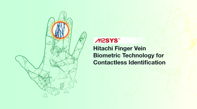 Hitachi Finger Vein Biometric Technology For Contactless Identification