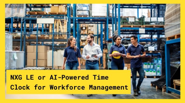 NXG LE or AI-Powered Time Clock for Workforce Management - Digital ...